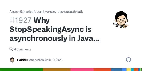 Why Stopspeakingasync Is Asynchronously In Java Android Platform · Issue 1927 · Azure