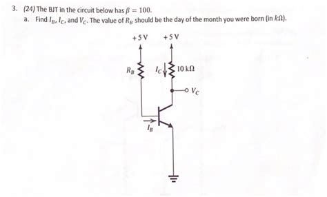 solved 3 24 the bjt in the circuit below has β 100 a