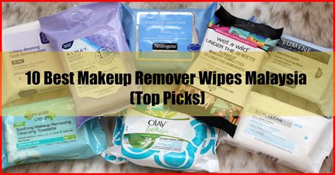 10 Best Makeup Remover Wipes Malaysia Top Picks
