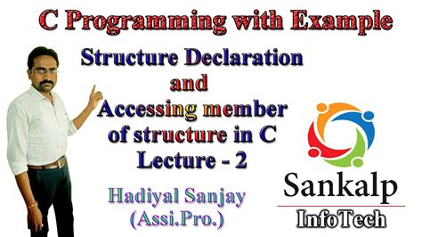 Structure Declaration And Accessing Members Of Structure In C Lecture 1 Youtube