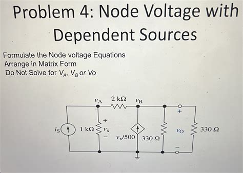 Solved Problem 4 Node Voltage With Dependent Sources