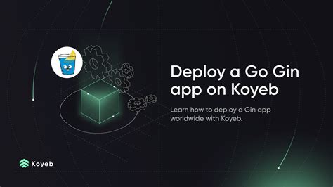 Deploy A Go Gin Application On Koyeb Koyeb
