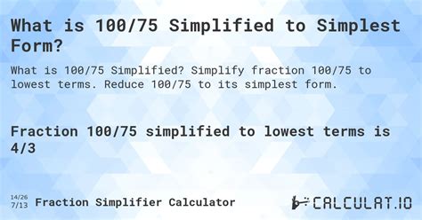 What Is 100 75 Simplified To Simplest Form Calculatio