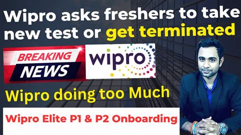Wipro New Test Termination Wipro Elite P1 P2 Joining Update Wipro Onboarding YouTube