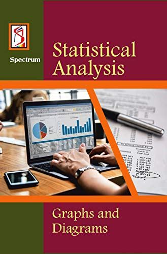 Statistical Analysis Graphs And Diagrams 2019 By Spectrum Editorial