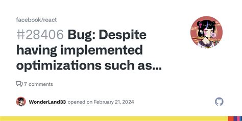 Bug Despite Having Implemented Optimizations Such As