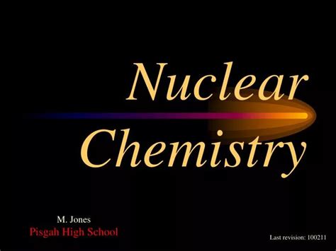 PPT Nuclear Chemistry PowerPoint Presentation Free Download ID