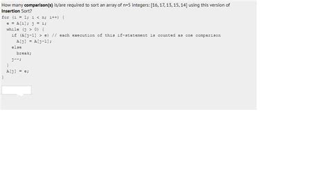Solved How Many Comparison S Is Are Required To Sort An Chegg