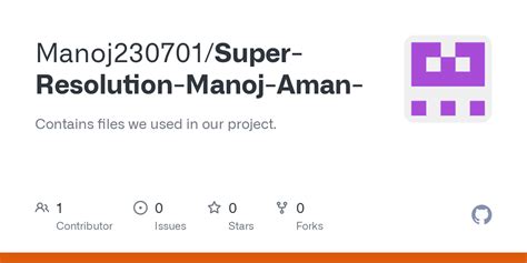 Super Resolution Manoj Aman Visualization Evaluation Ipynb At Main