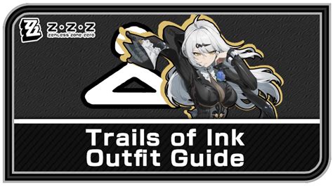 Yixuan Outfit Trails Of Ink Guide Zenless Zone Zero Zzz｜game8