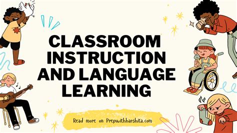 Classroom Instructions And Language Learning Prep With Harshita