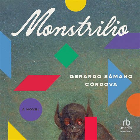 Monstrilio Audiobook By Gerardo Sámano Córdova — Download Now