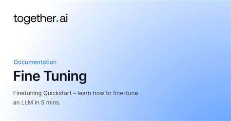 Fine Tuning Togetherai Docs