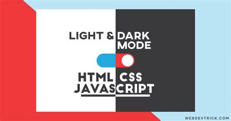 HTML CSS Mode Change With JavaScript Switch Light Dark Mode