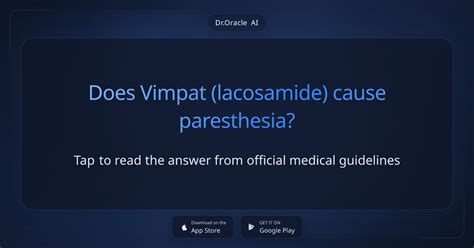 Does Vimpat Lacosamide Cause Paresthesia