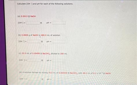 Solved Calculate OH And PH For Each Of The Following Chegg Com
