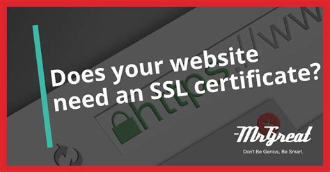 Does Your Website Needs An SSL Certificate