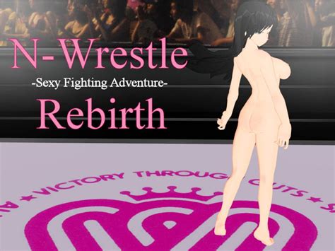N Wrestle Rebirth Sexy Fighting Adventure Demo By Shinx