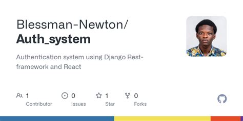 Github Blessman Newton Auth System Authentication System Using Django Rest Framework And React