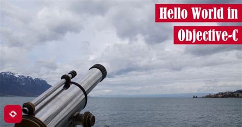Hello World In Objective C The Renegade Coder