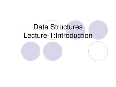 Ppt Data Structures Lecture 1introduction Powerpoint Presentation