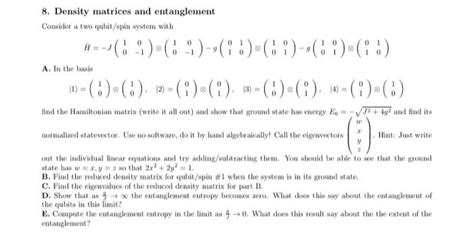 8 Density Matrices And Entanglement Consider A Two