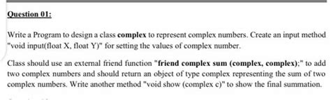 Solved Question 01 Write A Program To Design A Class