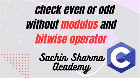 Program To Check Even Or Odd Without Modulus And Bitwise Operator Youtube