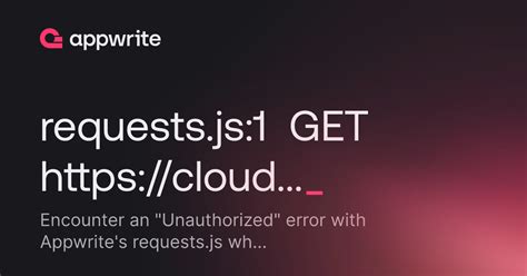 Requestsjs1 Get V1account 401 Unauthorized Threads Appwrite