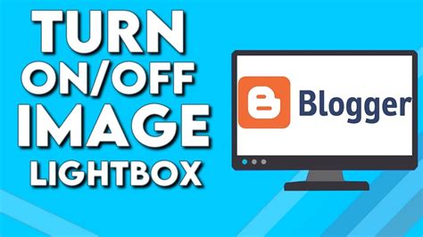 How To Turn On Off Image Lightbox On Your Website Or Blog On Blogger YouTube