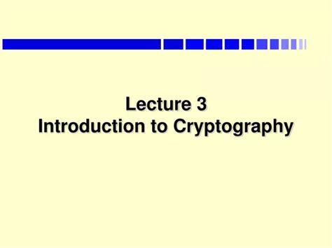 PPT Lecture 3 Introduction To Cryptography PowerPoint Presentation