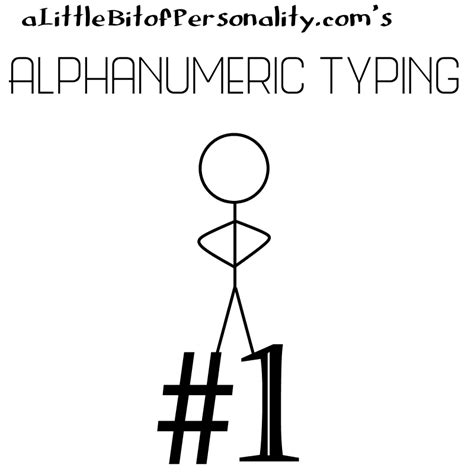 Alphanumeric Typing Intro A Little Bit Of Personality