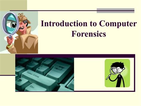 Introduction To Computer Forensics For All Streams Ppt