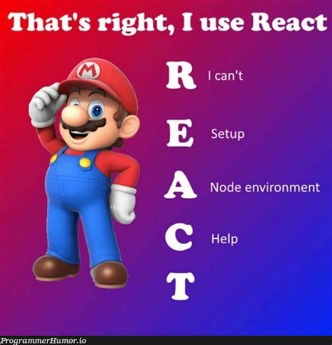 React