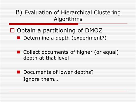 Evaluation Of Clustering Techniques On Dmoz Data Ppt Download