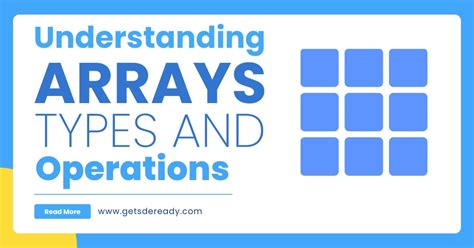 Understanding Arrays Types Operations Applications