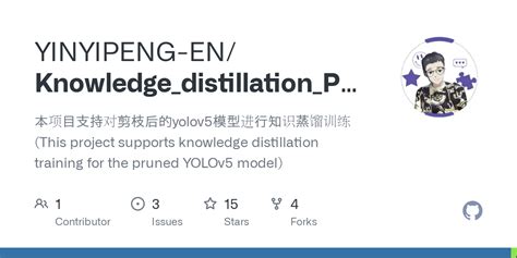 GitHub YINYIPENG EN Knowledge distillation Pruning Yolov 本项目支持对剪枝后的yolov 模型进行知识蒸馏训练 This