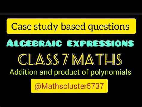 Case Study Based Question Class 7 Math Algebraic Expression