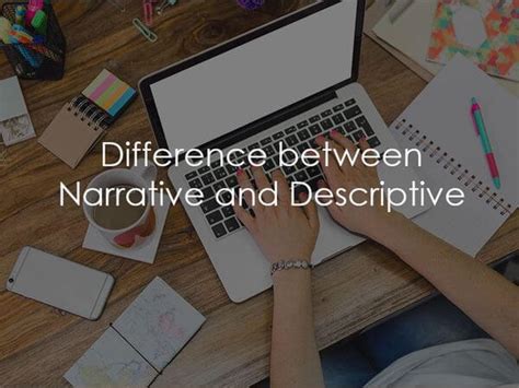 Difference Between Narrative And Descriptive Essay Buy Essays Blog