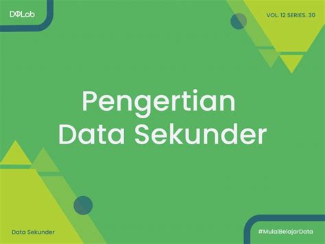 Serba Serbi Mengenai Data Sekunder And Data Primer