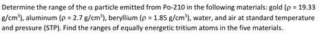 Determine the range of the α particle emitted from Chegg com