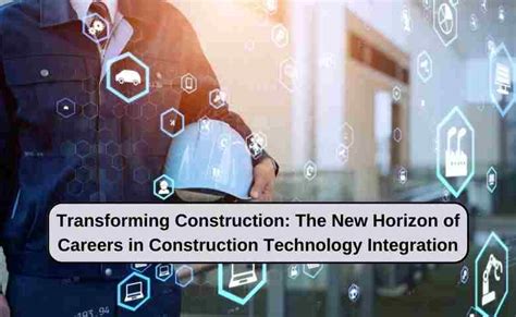 Careers In Construction Technology Integration Future Of Building