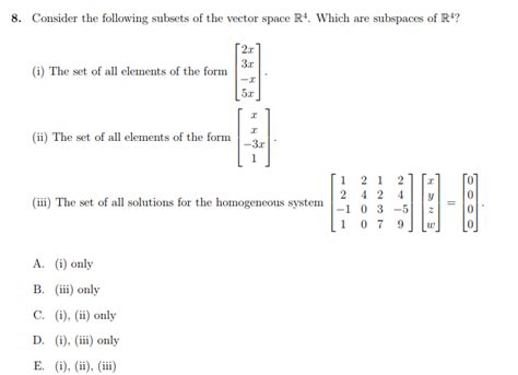 Solved 8 Consider The Following Subsets Of The Vector Space