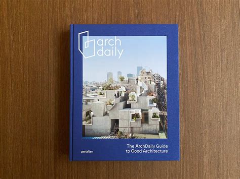 Beta Featured In The Archdaily Guide To Good Architecture Beta