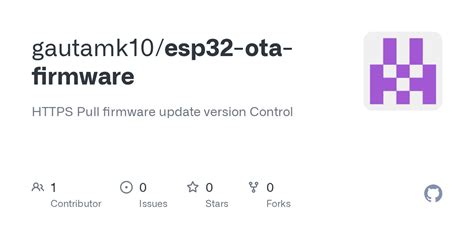 Github Gautamk10esp32 Ota Firmware Pull Firmware Update Version Control