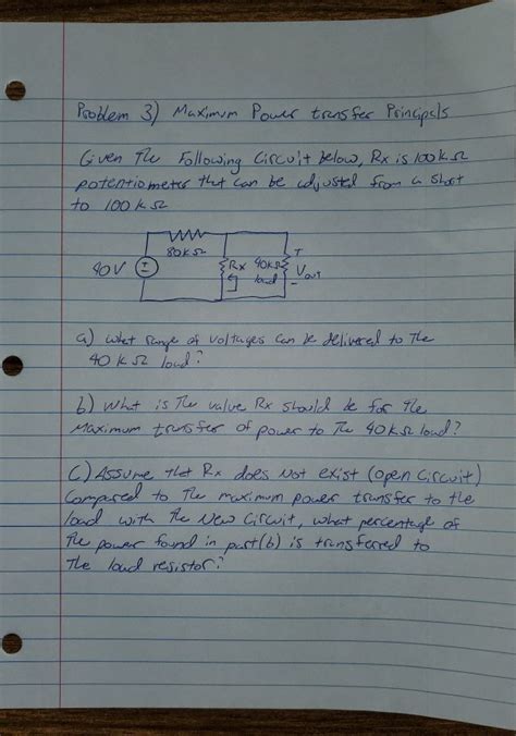 Solved Problem Maximum Power Transfer Principals Given Chegg Com