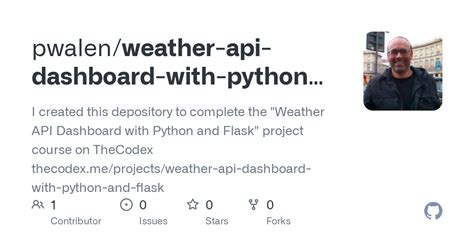 github pwalen weather api dashboard with python and flask i created