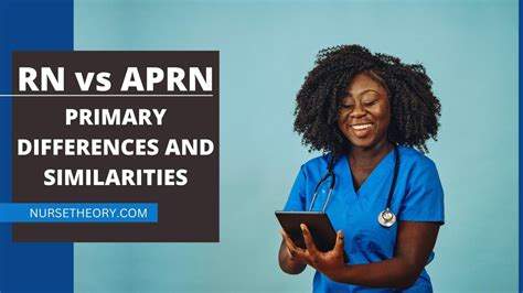 RN Vs APRN Primary Differences And Similarities Nurse Theory