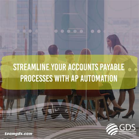 Streamline Your Accounts Payable Processes With Ap Automation Gds
