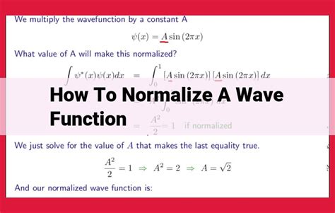 Normalize Wave Functions Ensuring Probability Conservation In Quantum